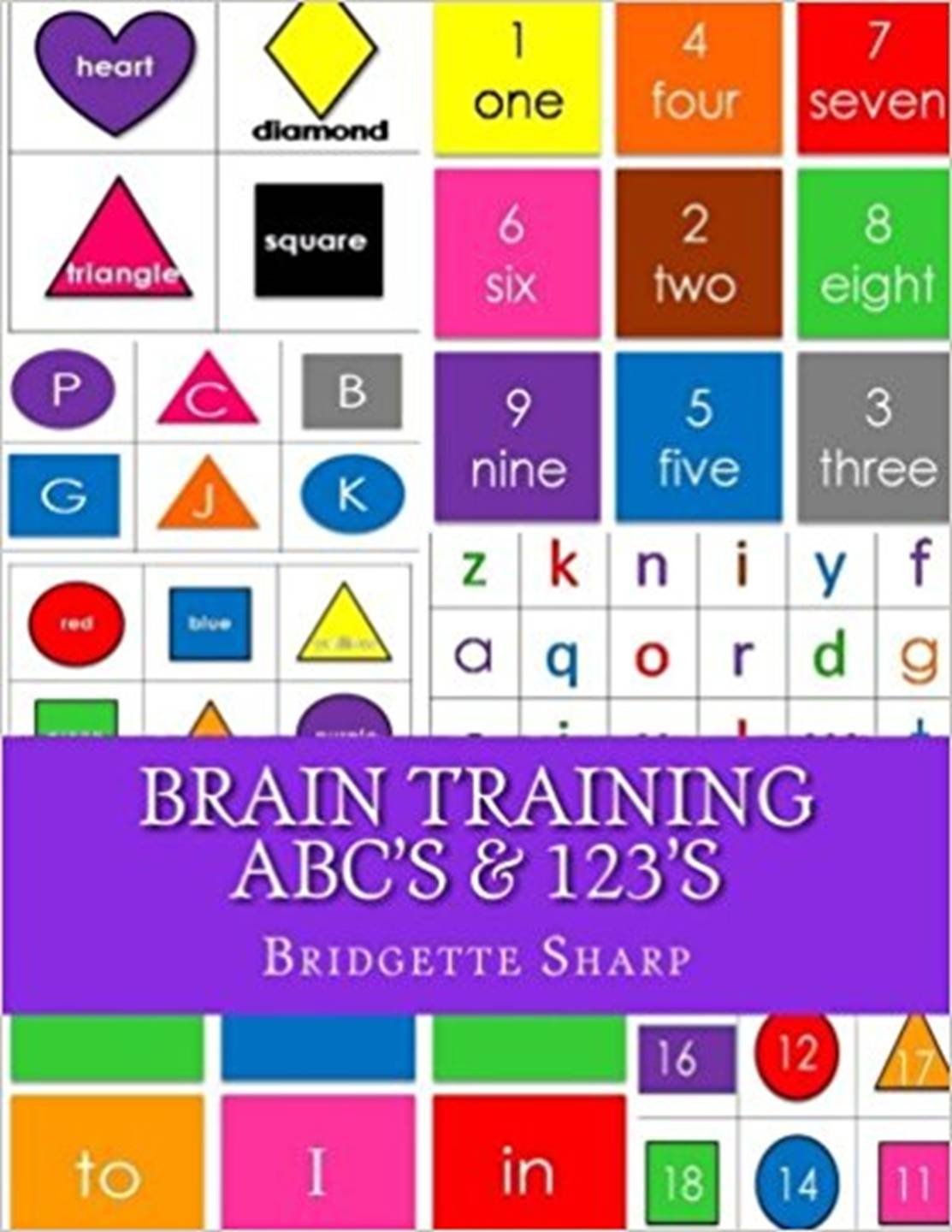 Brain Training ABC's & 123's: A Whole Brain Approach to Kindergarten ...