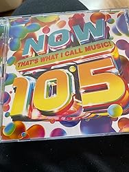 Now That's What I Call Music! 105 [2CD]: Amazon.co.uk: CDs & Vinyl
