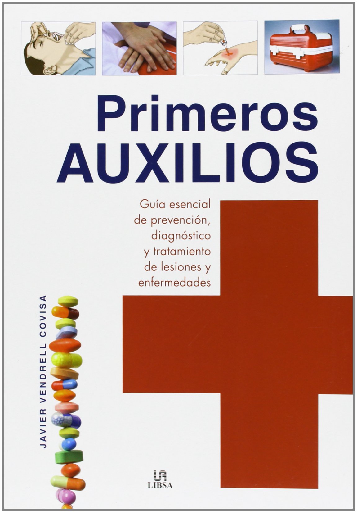 Buy Primeros auxilios / First Aid: Guía esencial de prevención ...