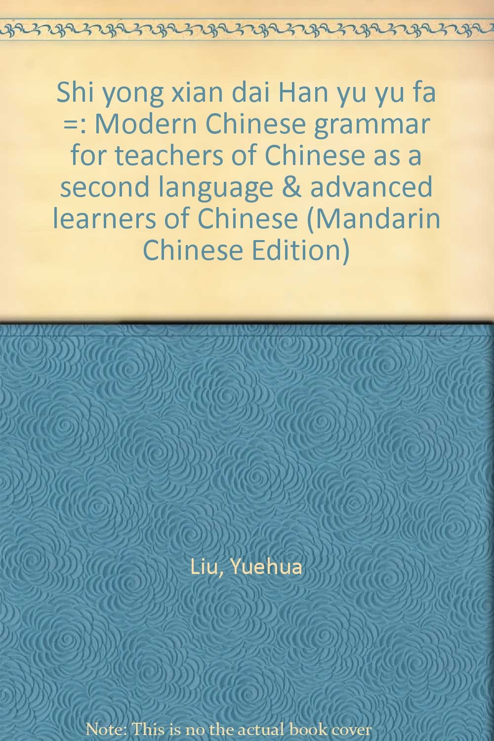 Amazon.in: Buy Shi yong xian dai Han yu yu fa =: Modern Chinese g Book ...