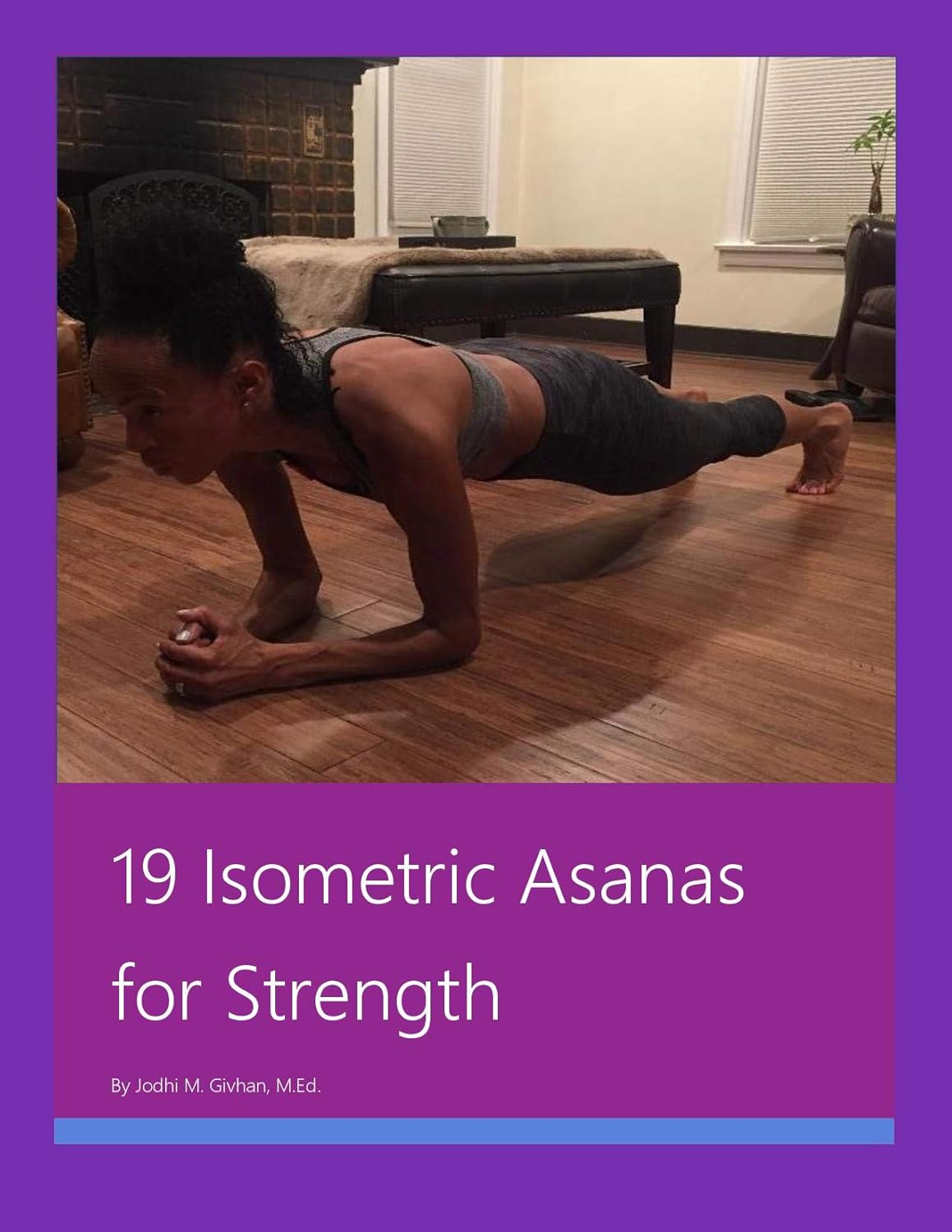 Amazon.com: 19 Isometric Asanas for Strength (Escential Body Care ...