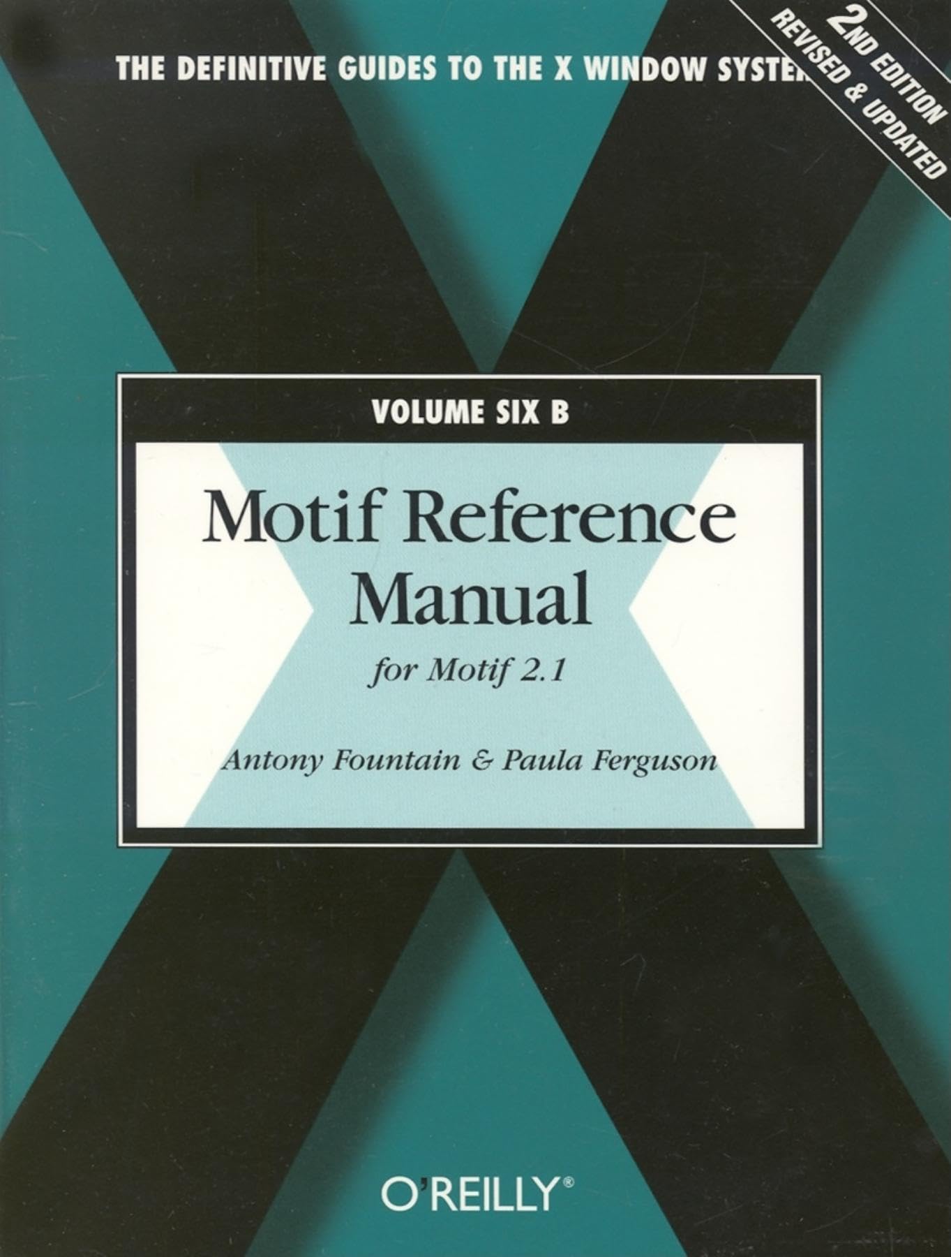 Motif Reference Manual, VOL.6B: For Motif 2.1: 9781565926547: Computer ...