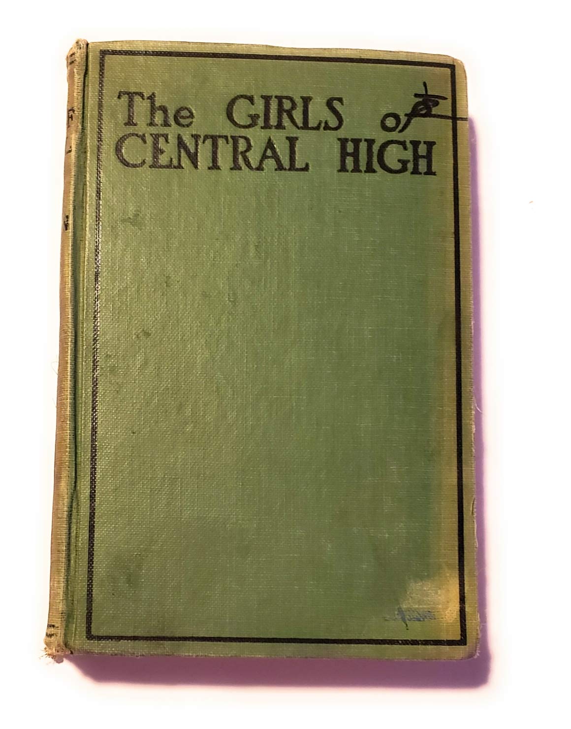 The Girls of Central High; or, Rivals for All Honors. The Girls of ...