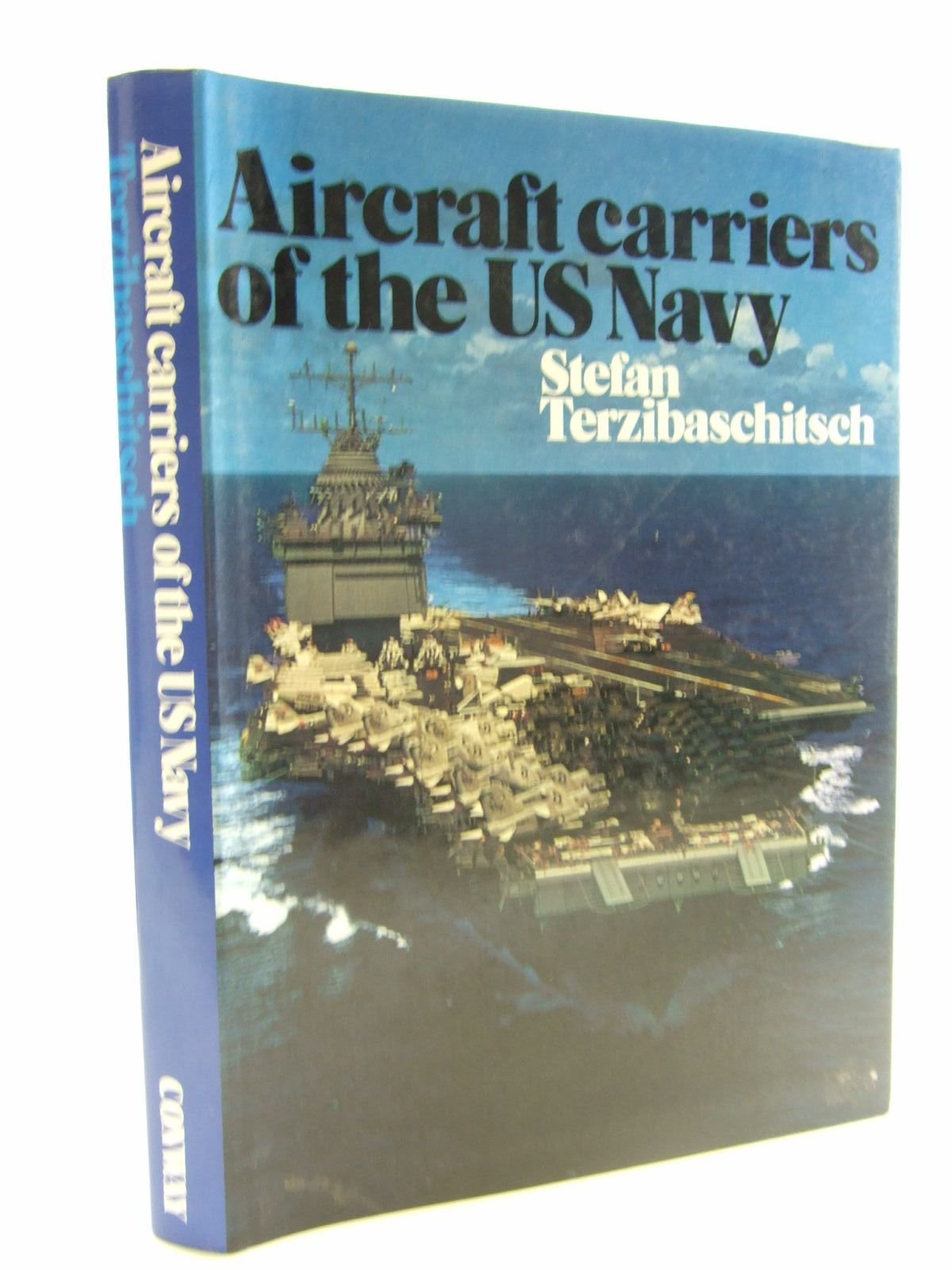 Aircraft carriers of the US Navy: Amazon.co.uk: Stefan Terzibaschitsch ...