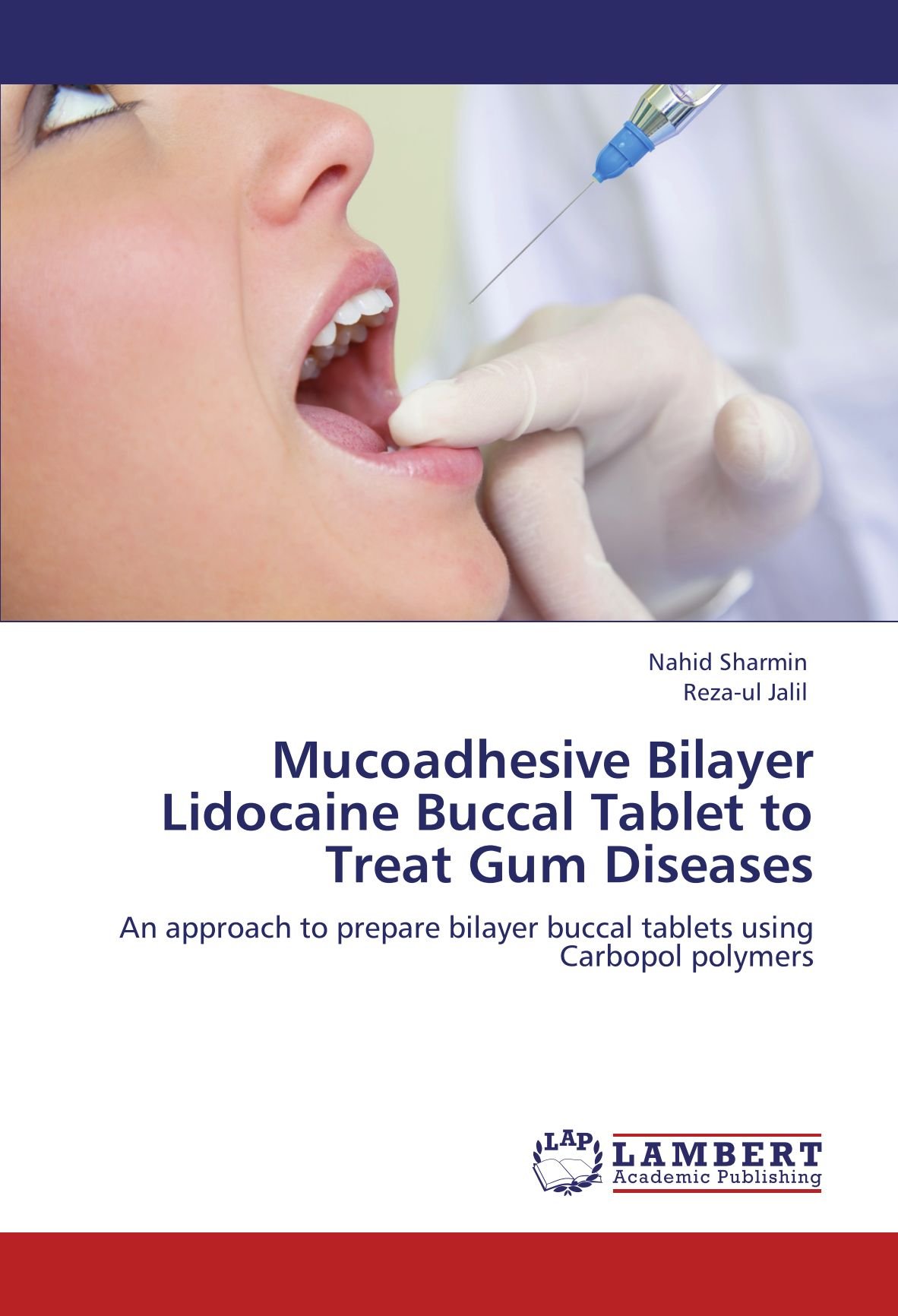 Buy Mucoadhesive Bilayer Lidocaine Buccal to Treat Gum Diseases Online ...