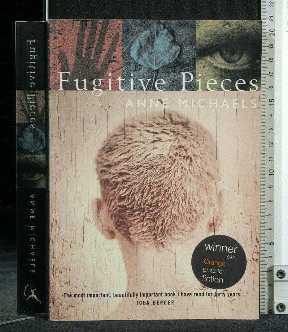 Fugitive Pieces: Michaels, Anne: 9780747532828: Amazon.com: Books