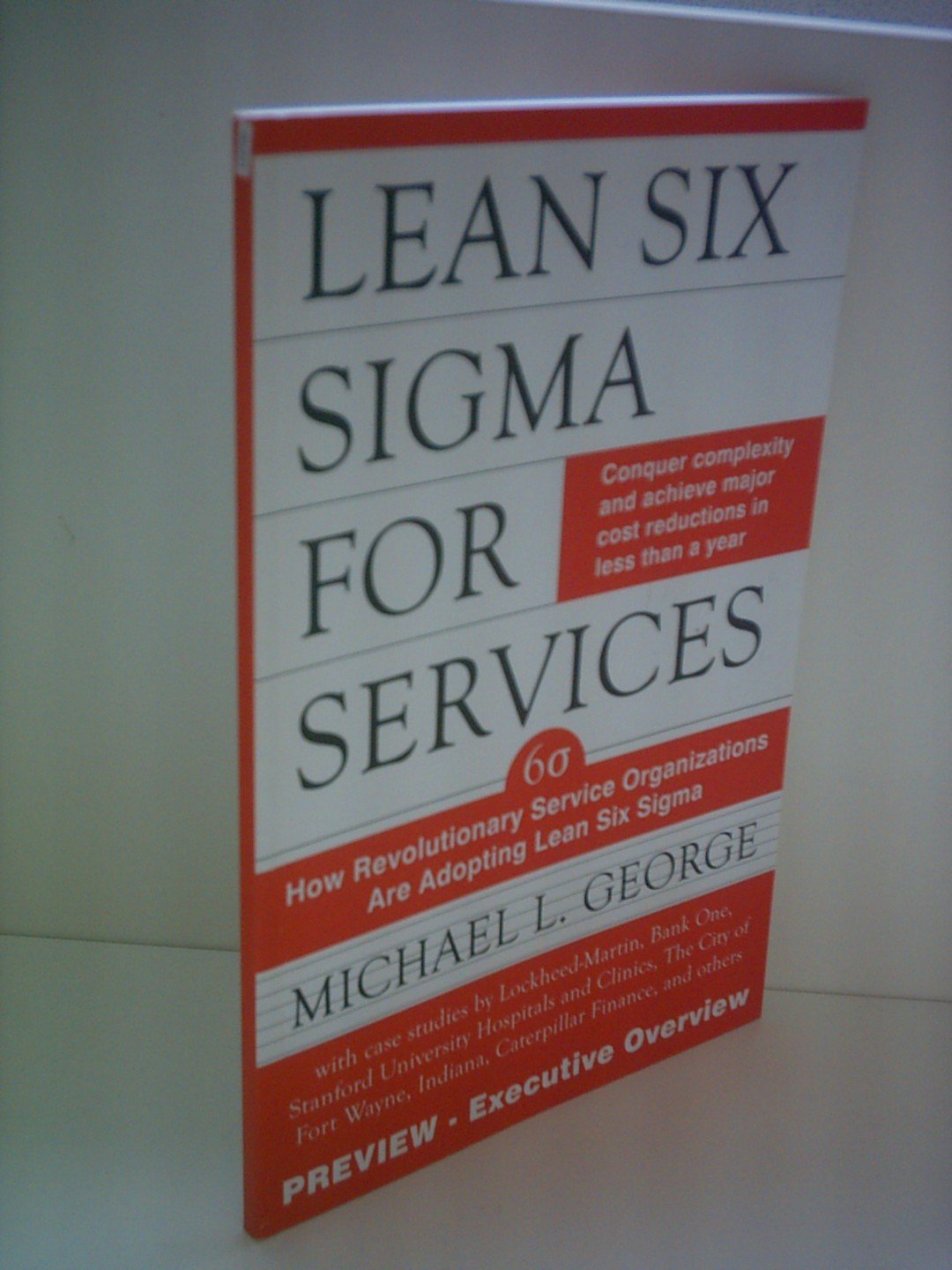 Lean Six Sigma for Service : How to Use Lean Speed and Six Sigma ...