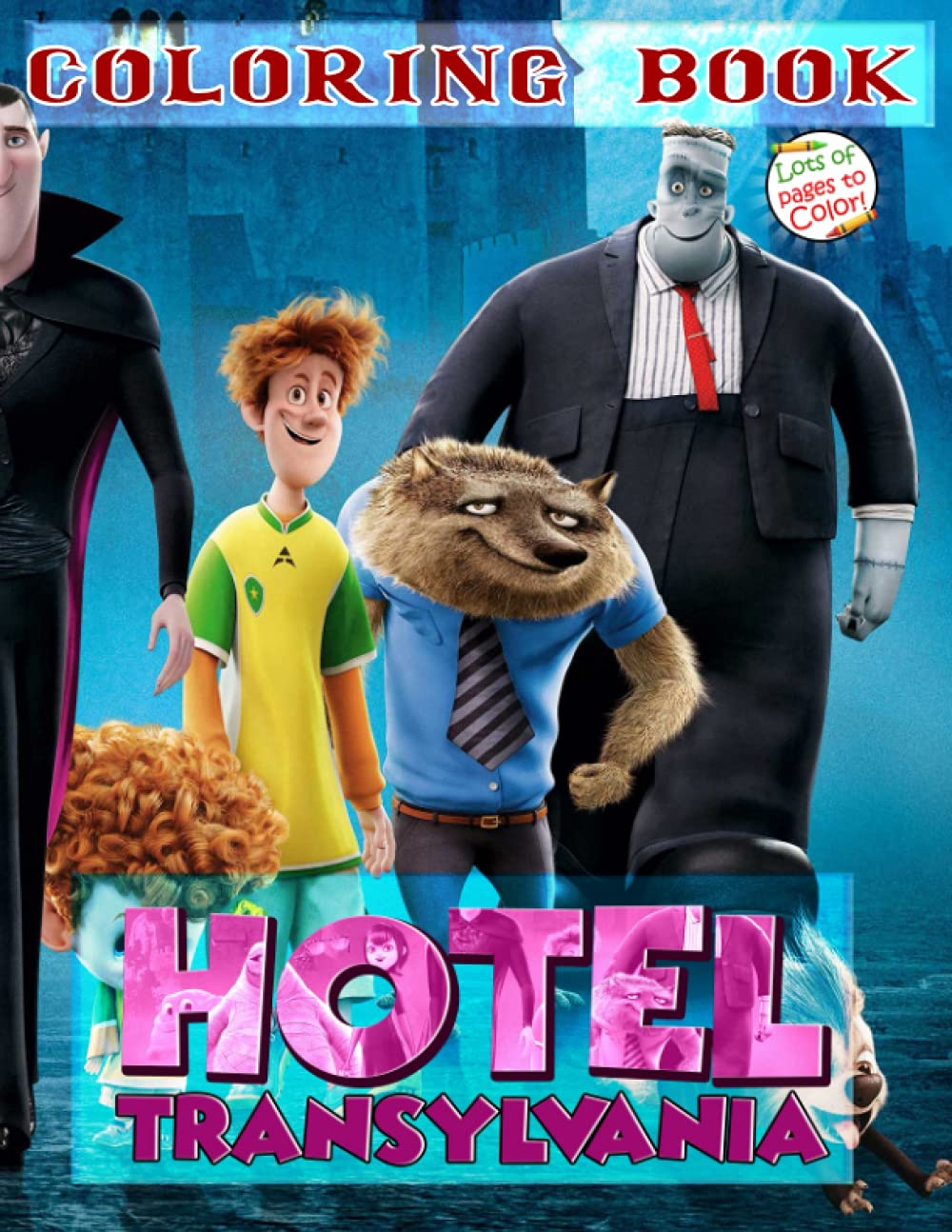 Buy Hotel Transylvania Coloring Book: Brilliant Way To Building Soft ...