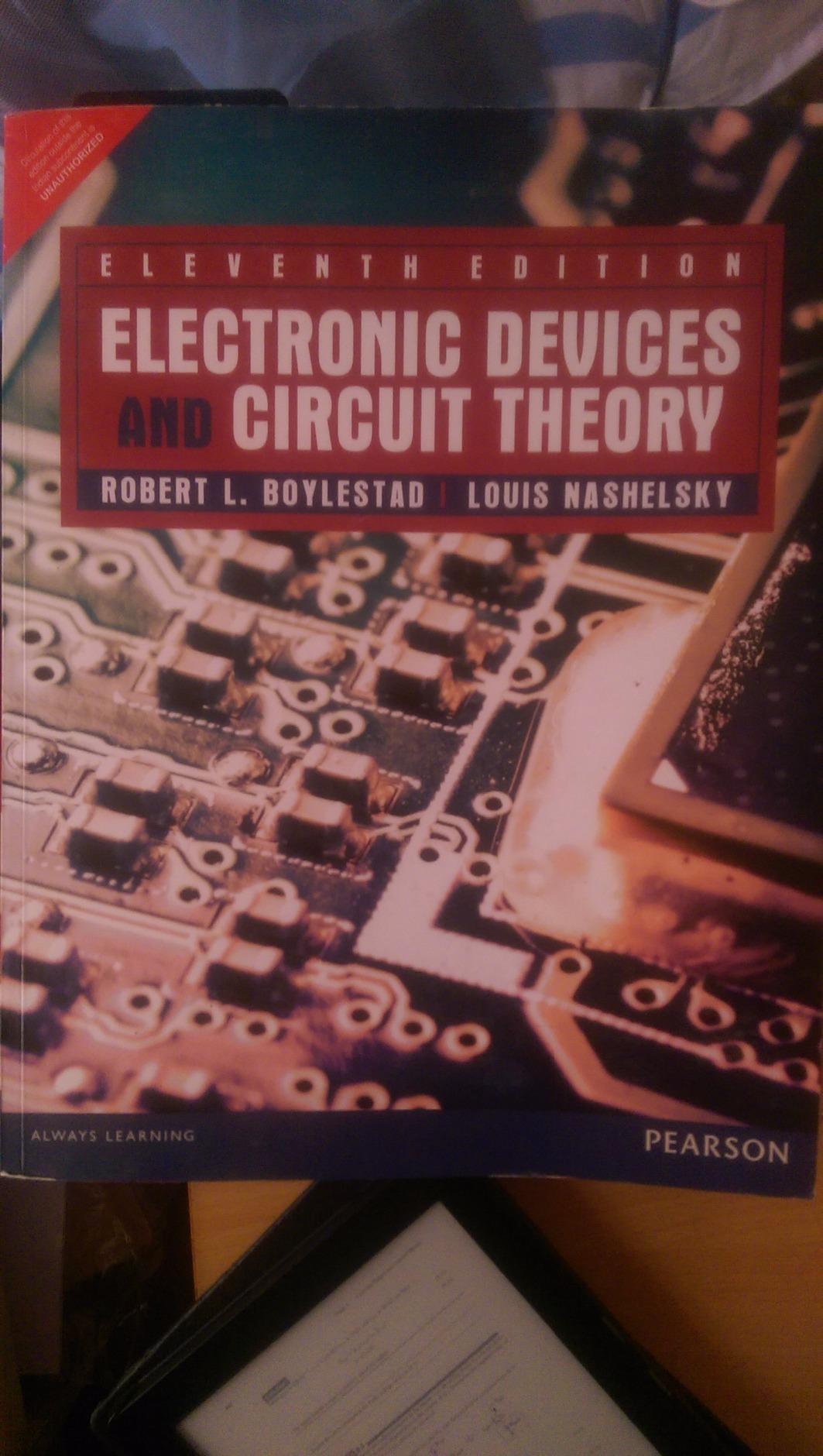 ELECTRONIC DEVICES AND CIRCUIT THEORY, 11TH EDN : Boylestad / Nashelsky ...