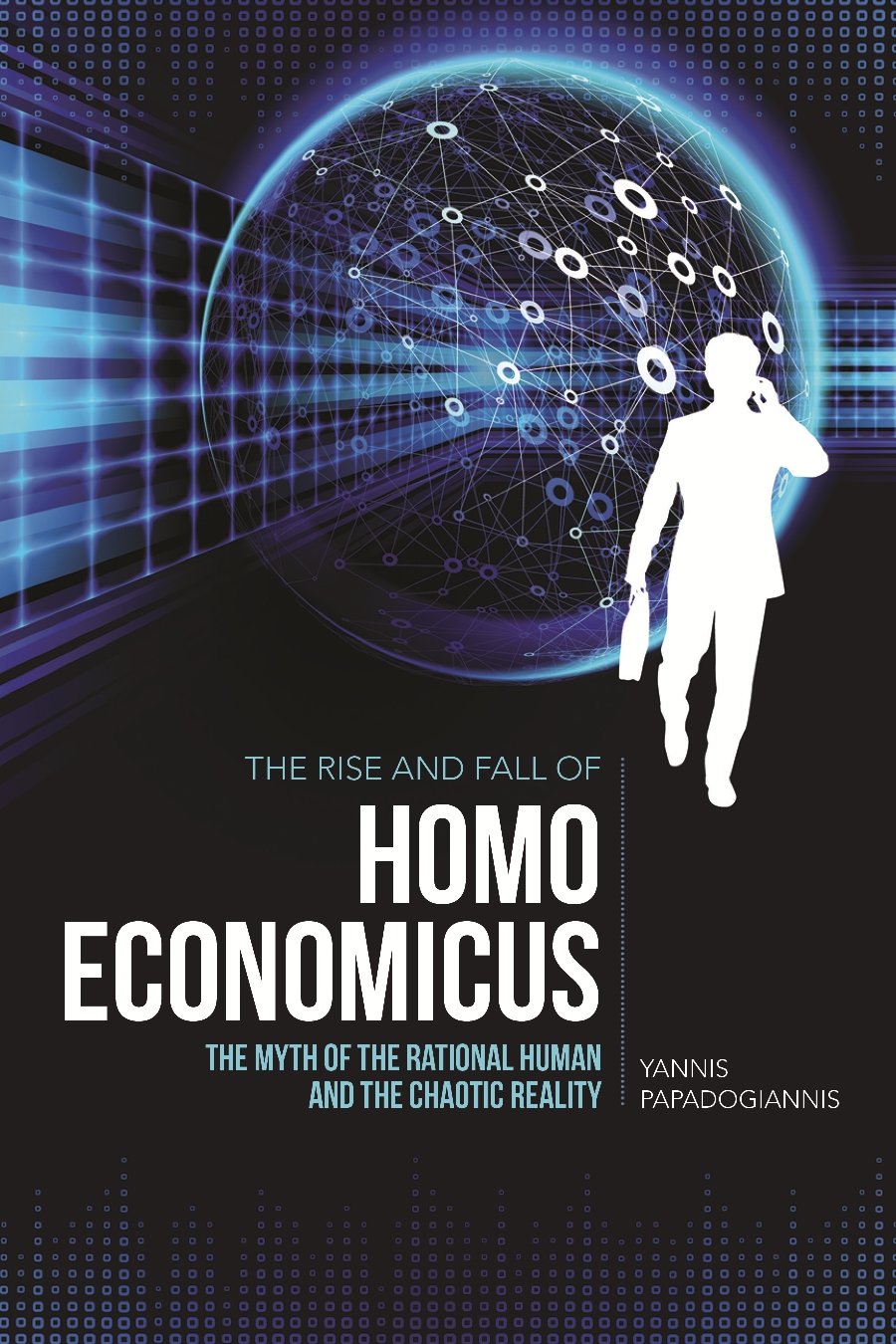 Amazon.com: The Rise and Fall of Homo Economicus: The Myth of the ...