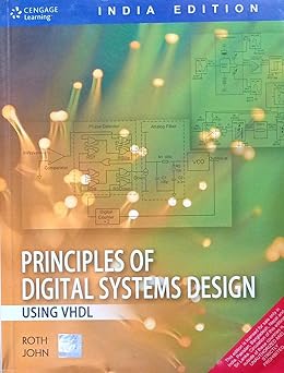 Amazon.in: Buy Principles Of Digital Systems Design USING VHDL By Roth John SECOND HAND BOOK ...