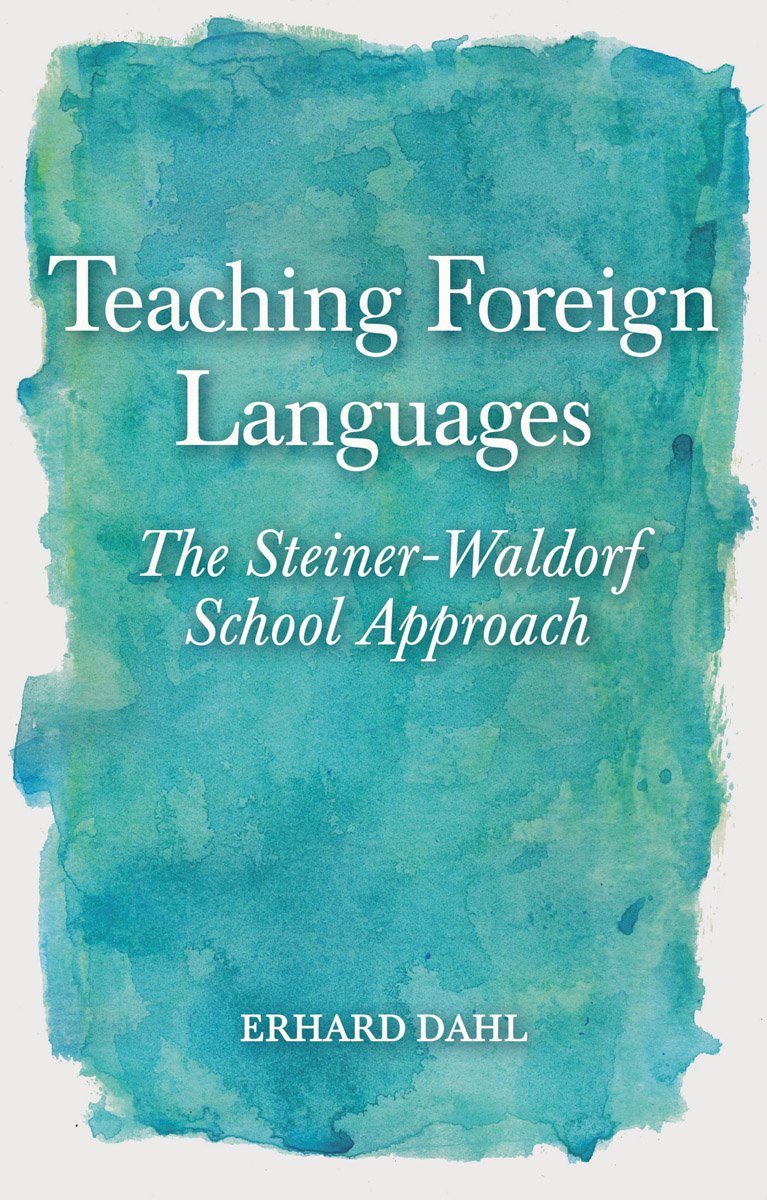 Amazon | Teaching Foreign Languages: The Steiner-Waldorf School ...