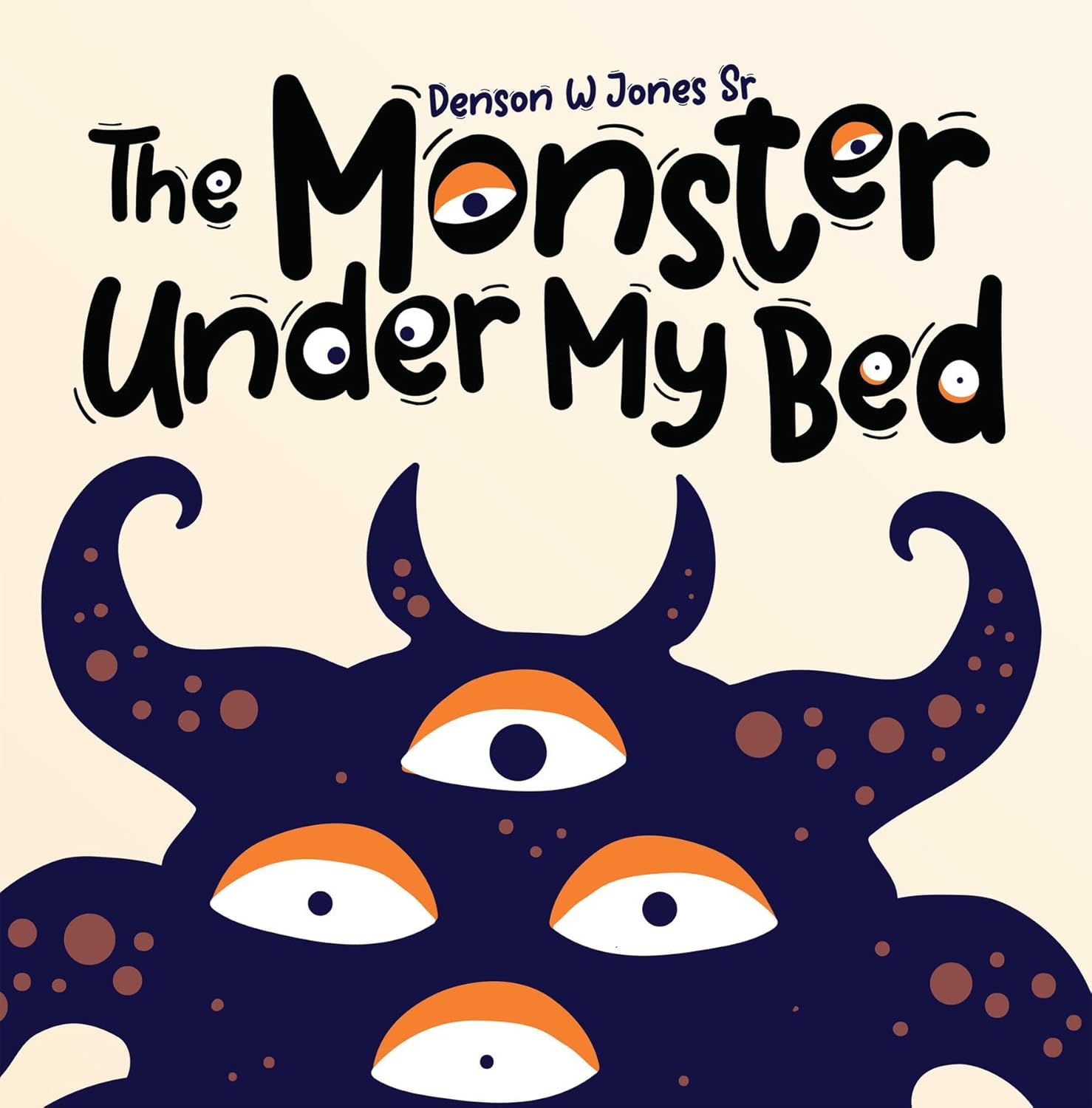 The Monster Under My Bed - Kindle edition by Jones, Denson. Children ...