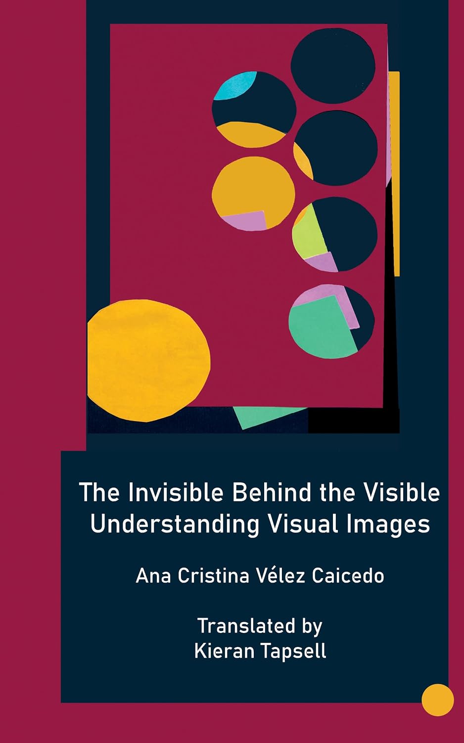 The Invisible Behind the Visible: Understanding Visual Images - Kindle ...