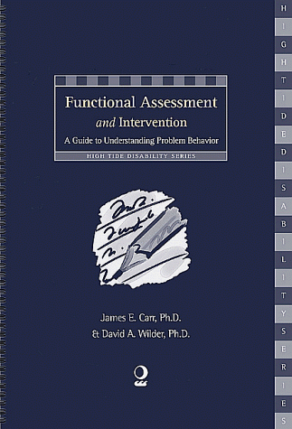 Functional Assessment & Intervention: A Guide to Understanding Problem ...