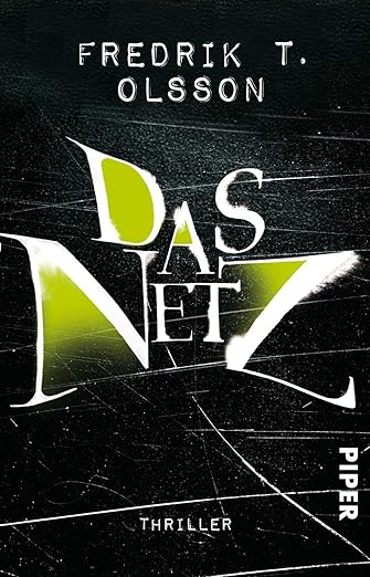 Das Netz: Thriller (William-Sandberg-Serie, Band 2) : Olsson, Fredrik T ...