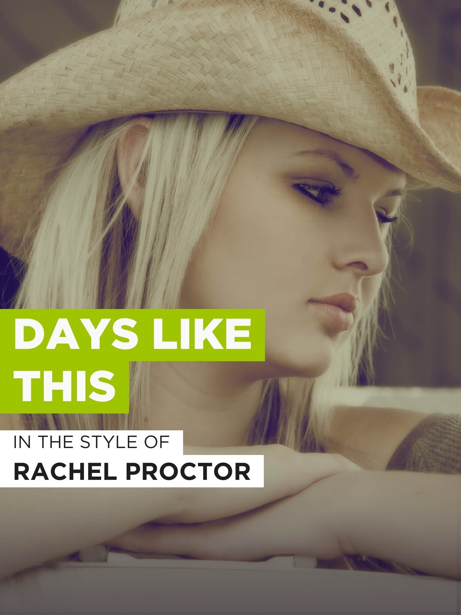 Watch Days Like This in the Style of "Rachel Proctor" | Prime Video