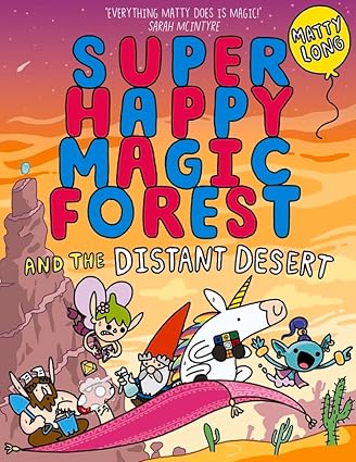 Super Happy Magic Forest and the Distant Desert (4): Long, Matty ...