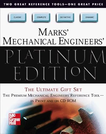 Marks' Standard Handbook for Mechanical Engineers (Platinum Edition S ...