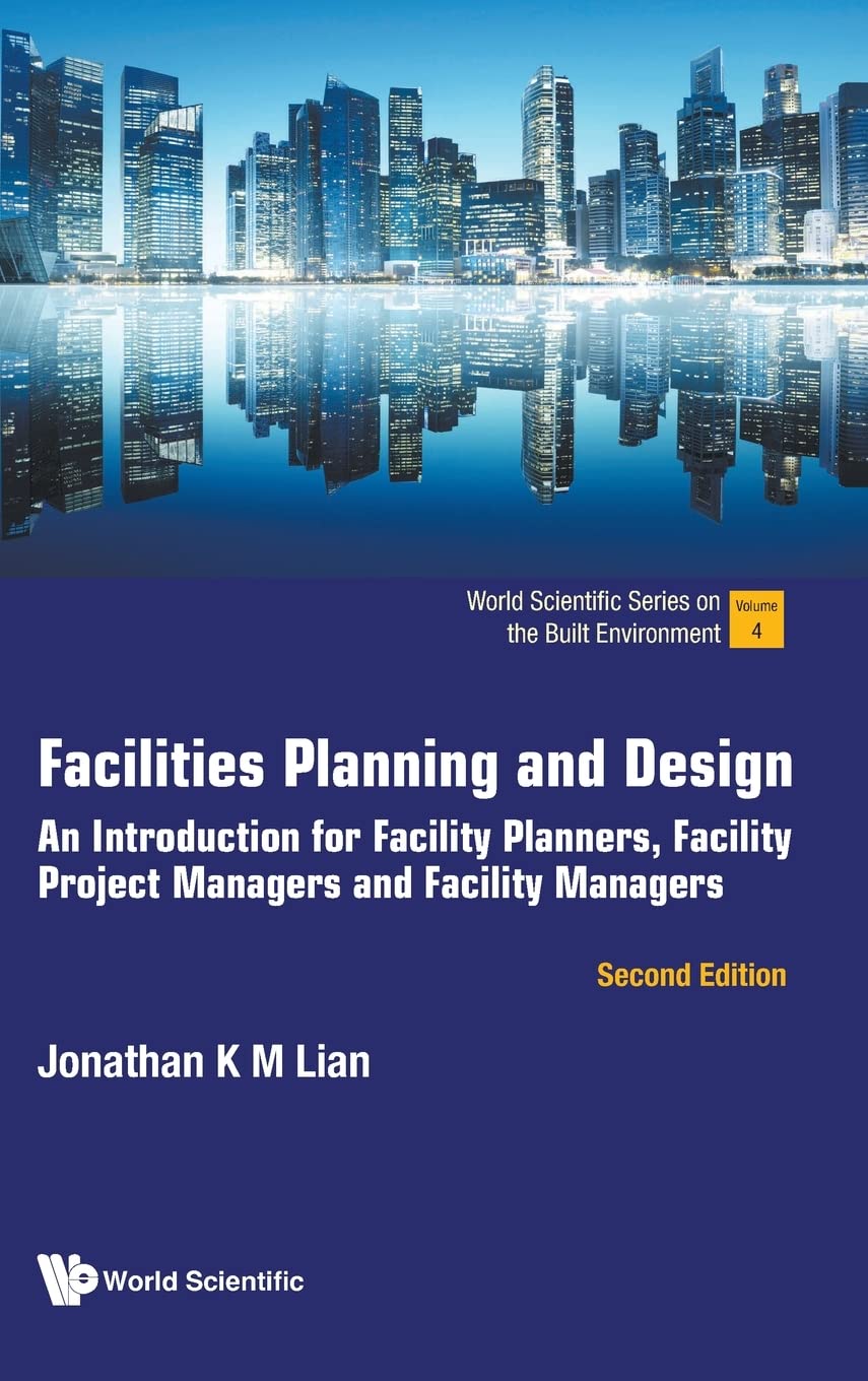 Facilities Planning And Design: An Introduction For Facility Planners ...