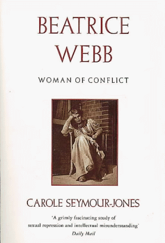 『Beatrice Webb: Woman of Conflict』｜感想・レビュー - 読書メーター