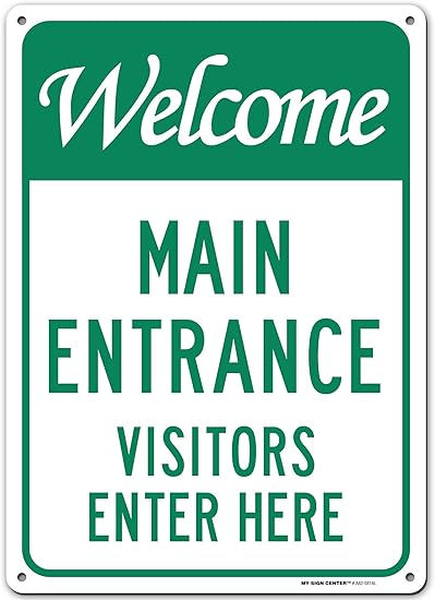 Amazon.com: Main Entrance Visitors Enter Here Sign - 10"x14" - .040 ...