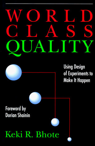 『World Class Quality: Using Design of Experiments to Make It - 読書メーター