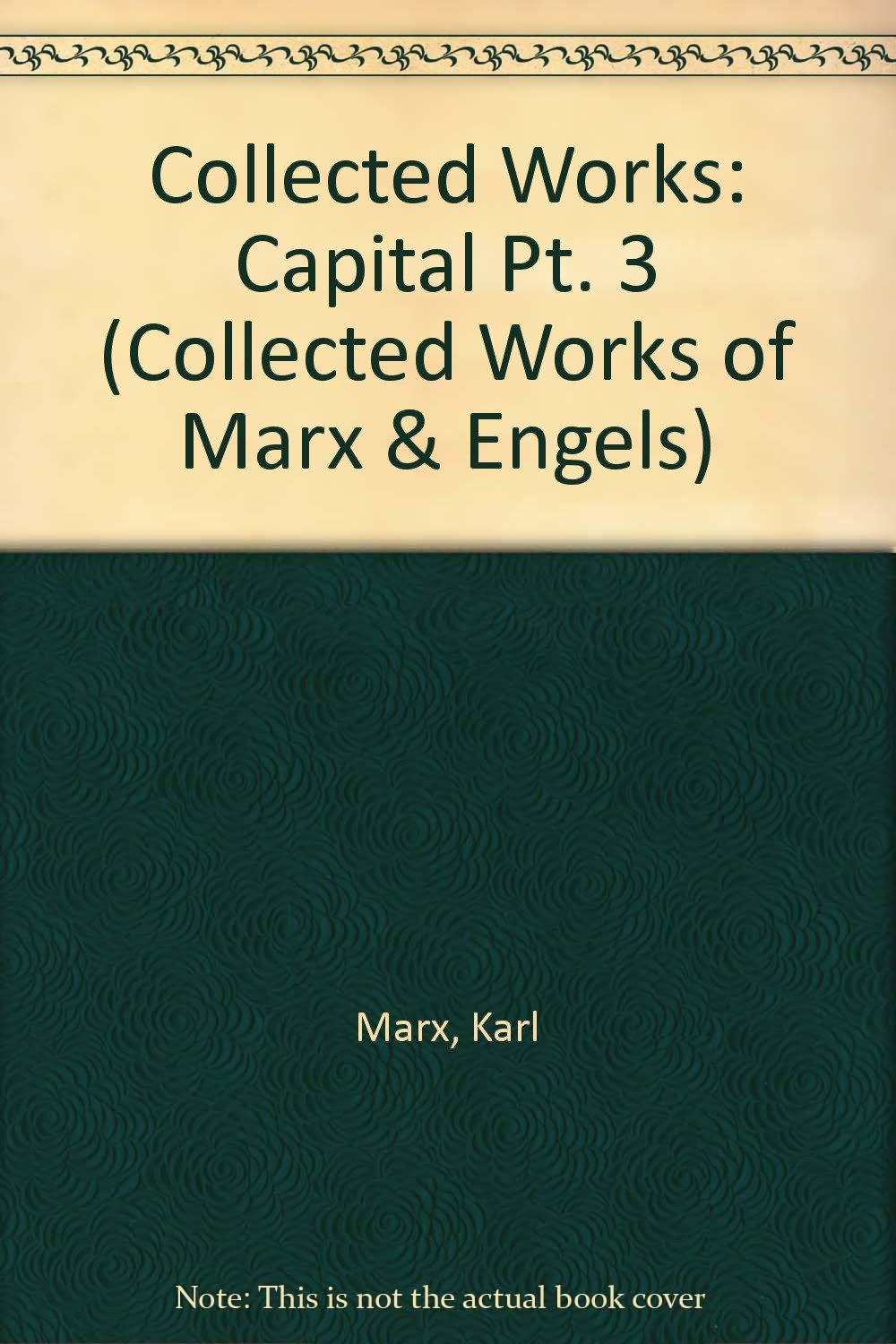 Amazon.com: Marx and Engels Collected Works: Capital: Vol 3 (Collected ...