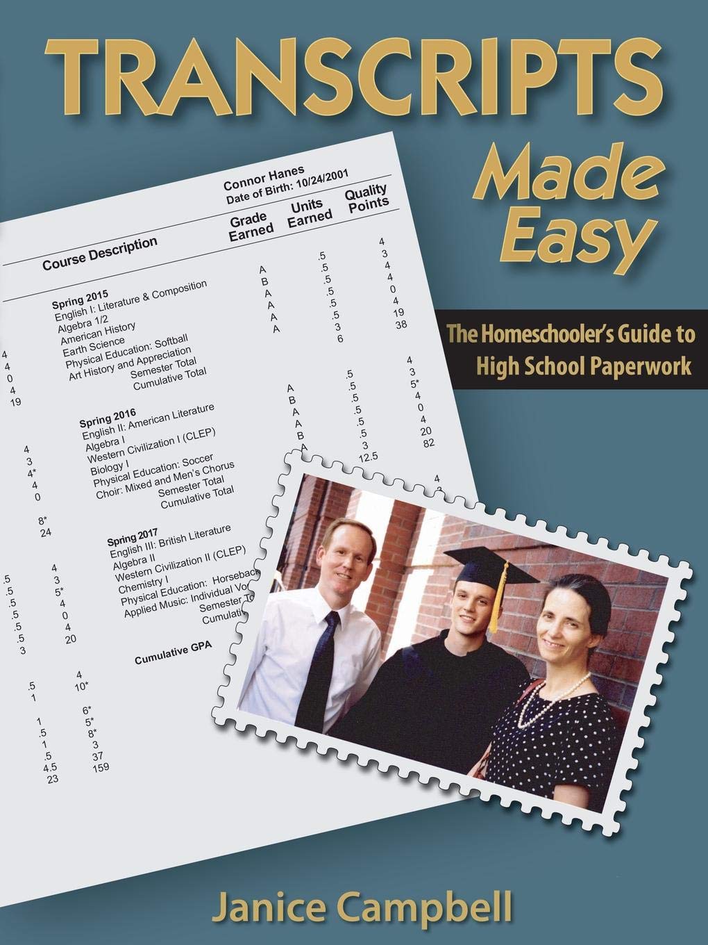 Transcripts Made Easy: The Homeschoolers Guide to High School Paperwork ...