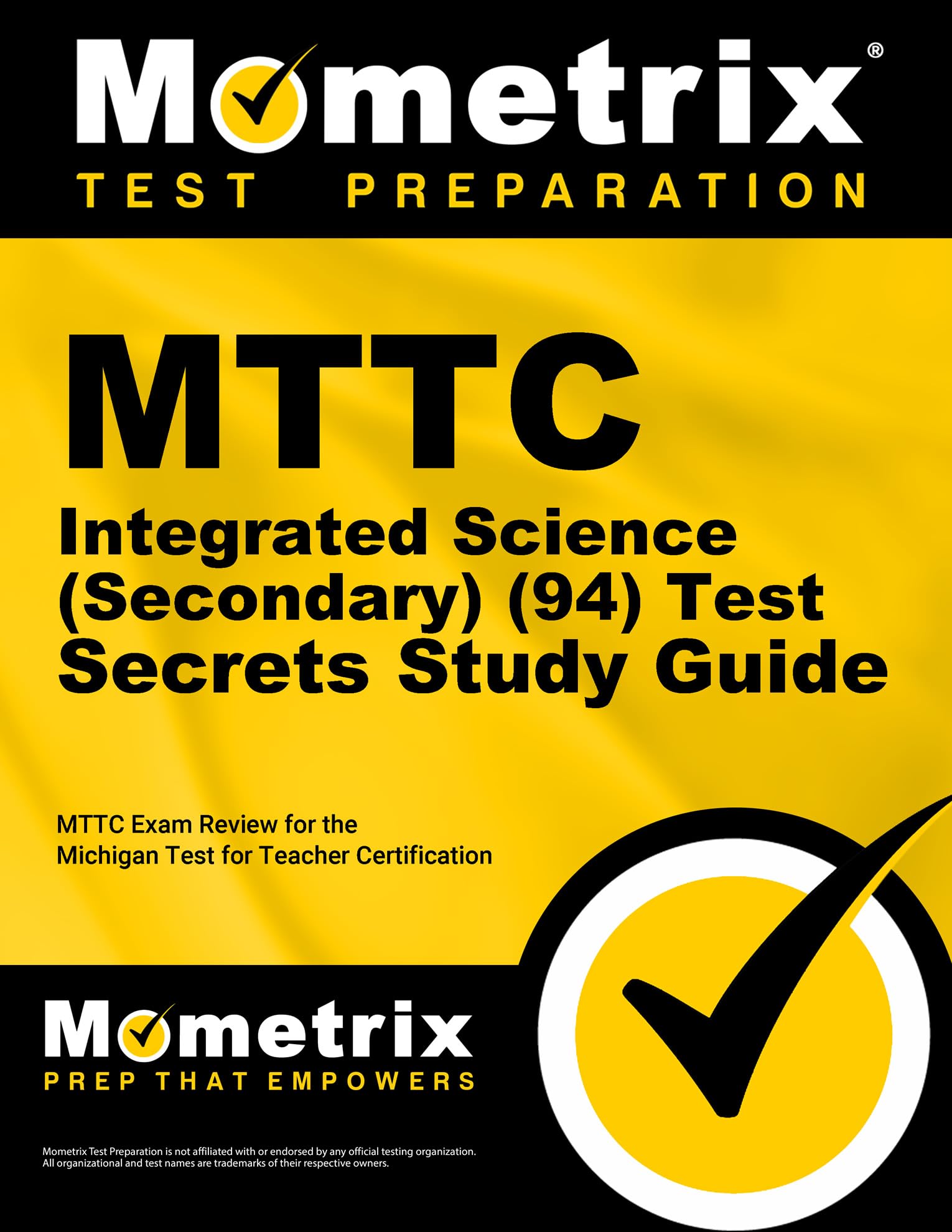 MTTC Integrated Science (Secondary) (94) Test Secrets Study Guide: MTTC ...