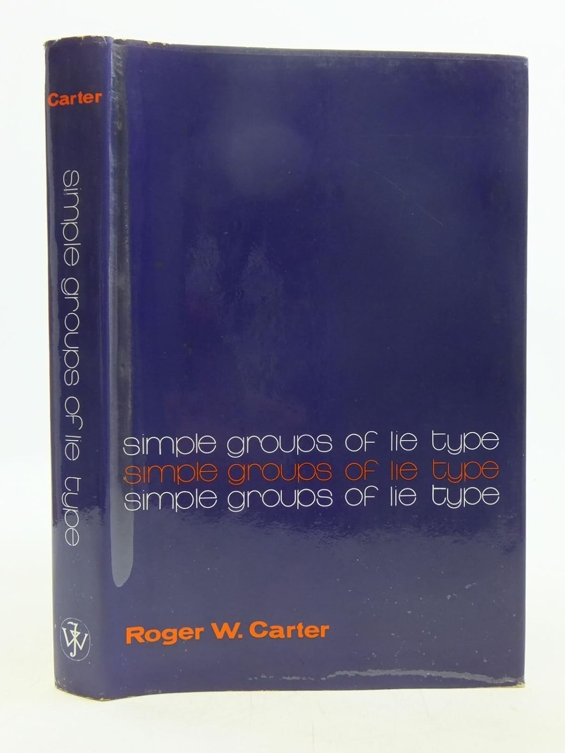 Simple groups of Lie type (Pure and applied mathematics): Carter, Roger ...