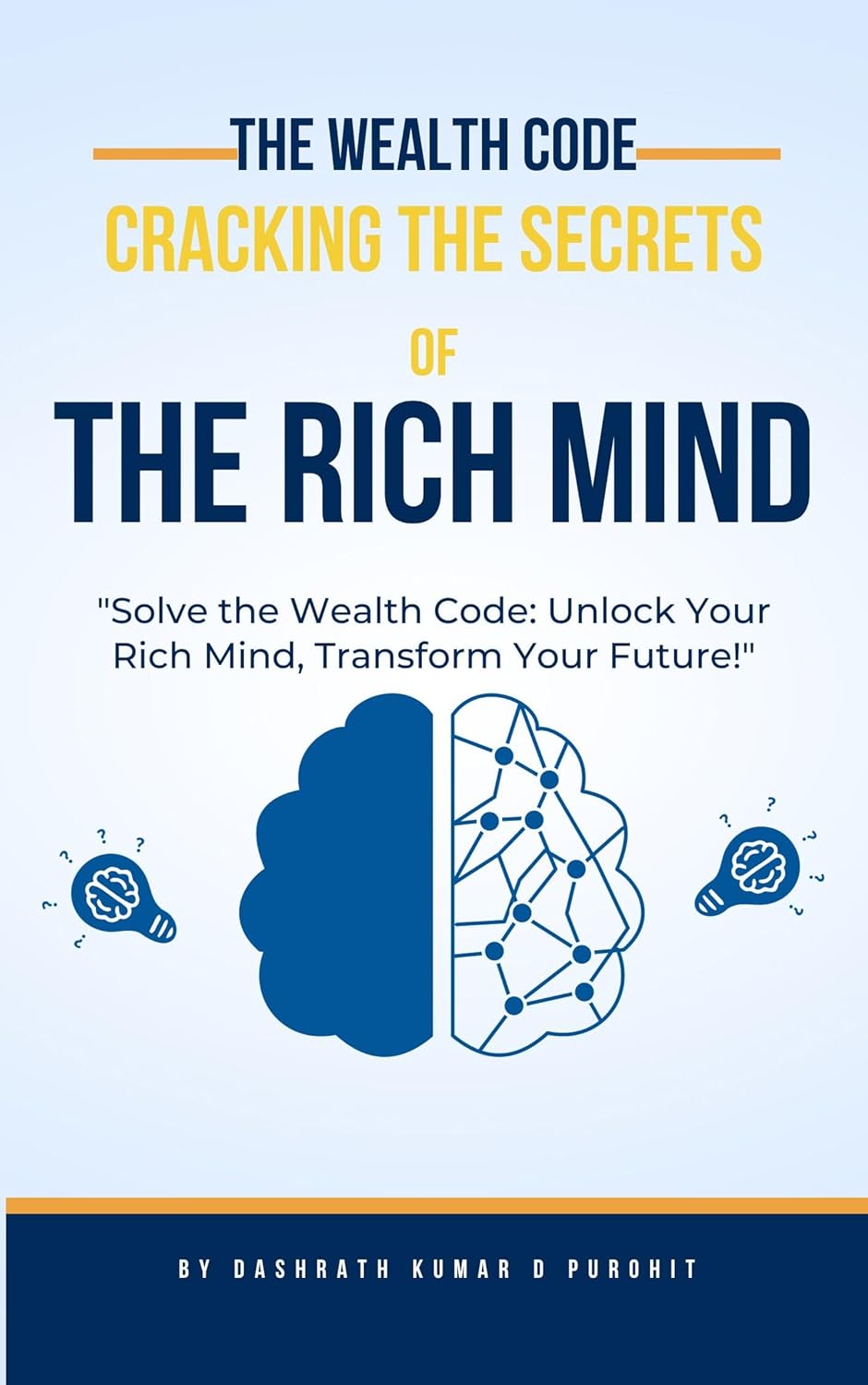 Amazon.com: The Wealth Code:Cracking The Secret Of The Rich Mind ...
