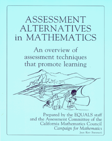 Assessment Alternative in Mathematics: An Overview of Assessment ...