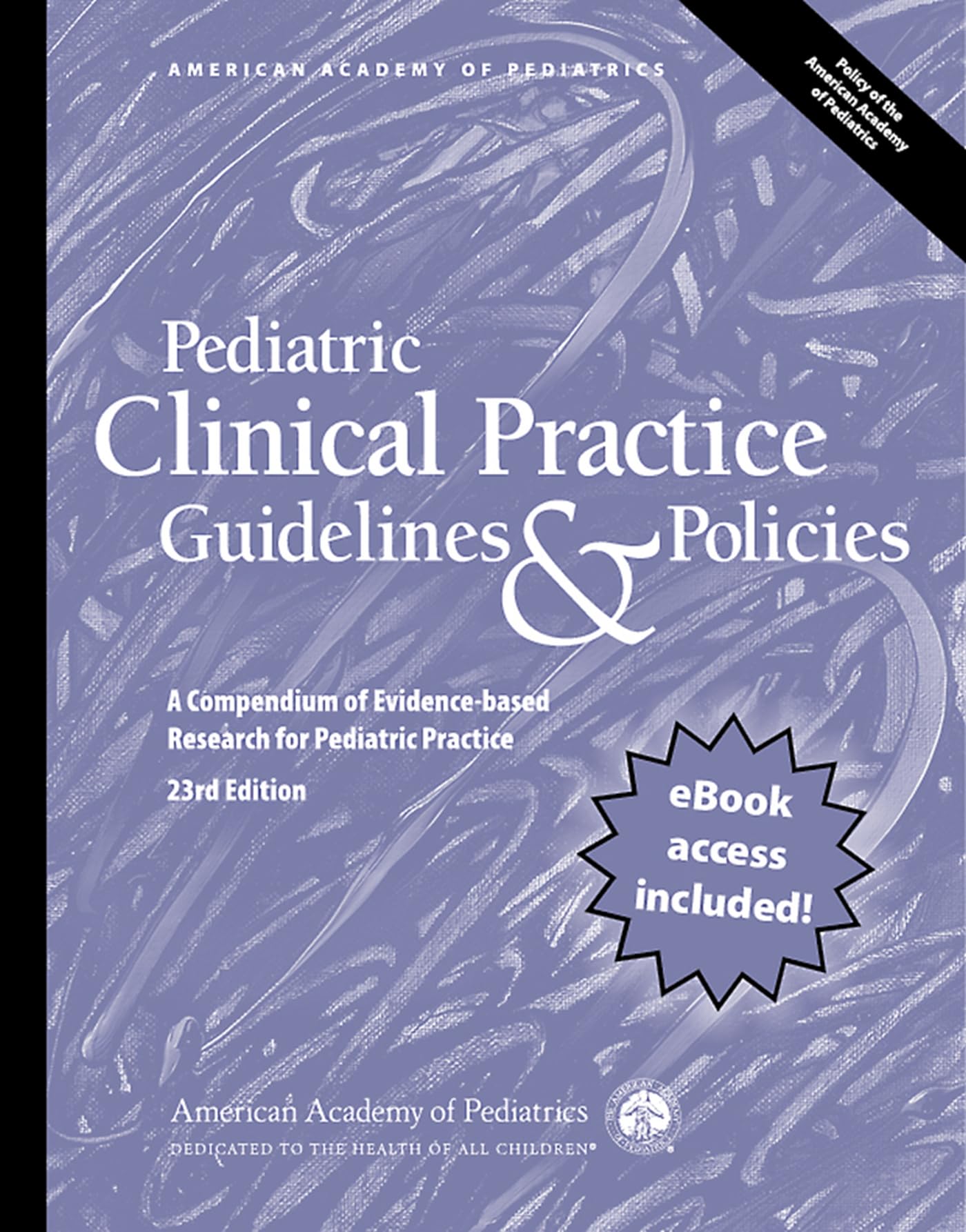 Amazon | Pediatric Clinical Practice Guidelines & Policies: A ...
