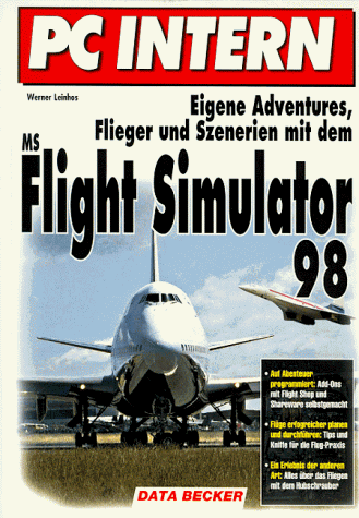 Amazon.fr - PC-intern: MS Flight Simulator 98. Eigene Adventures ...