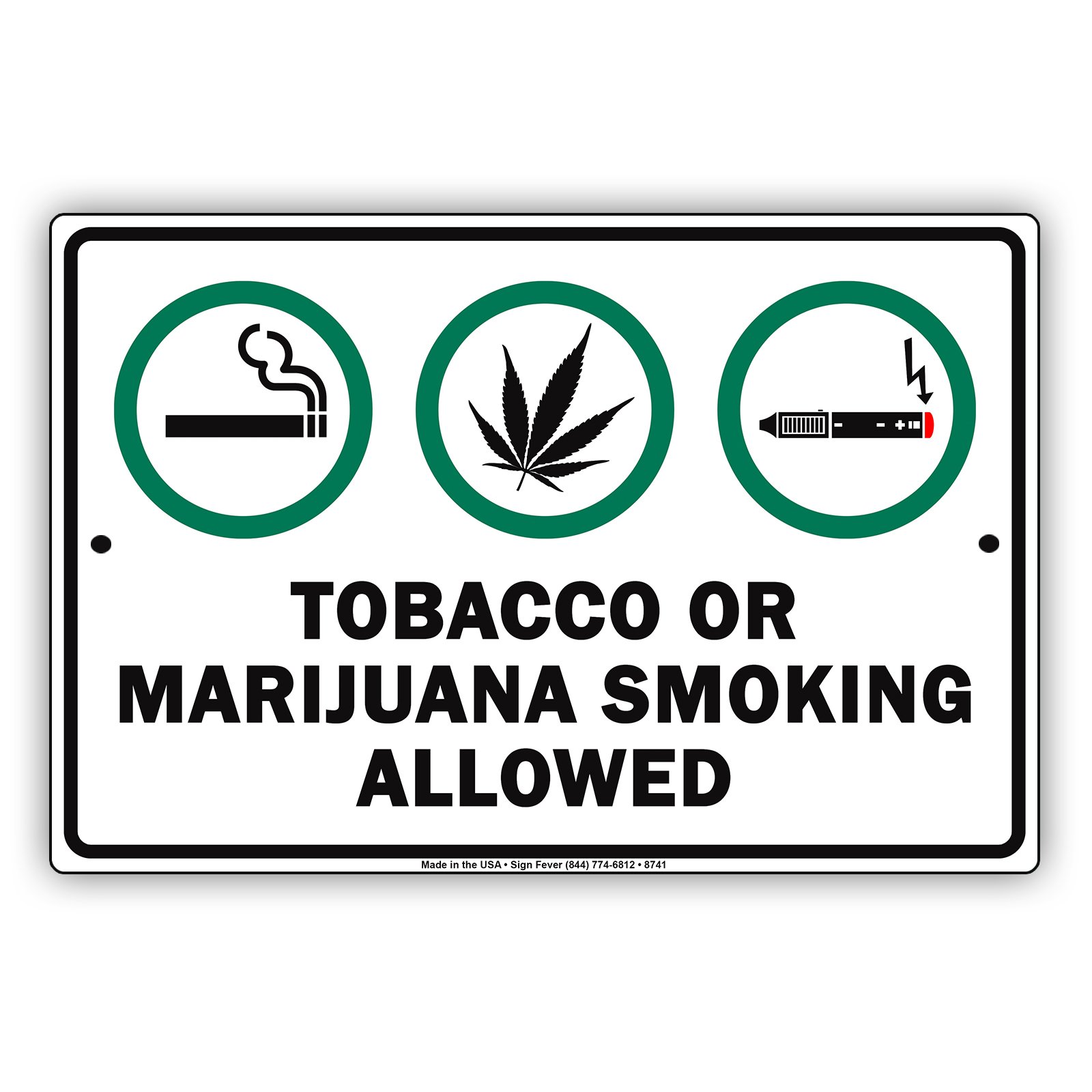 Amazon.com : Tobacco Or Marijuana Smoking Allowed Sign Metal Aluminum ...