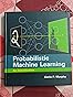 Probabilistic Machine Learning: An Introduction (Adaptive Computation and Machine Learning ...