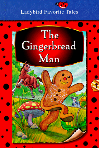 The Gingerbread Man (Favorite Tale, Ladybird) : Favorite Tales: Amazon ...