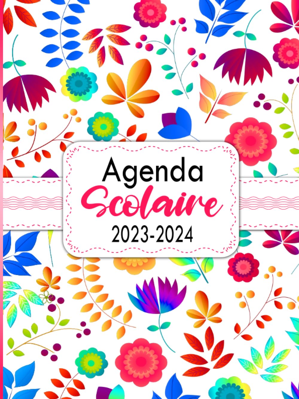 Agenda Scolaire 2023-2024: Carnet de bord A4 pour les Élèves et les étudiants mensuel ...