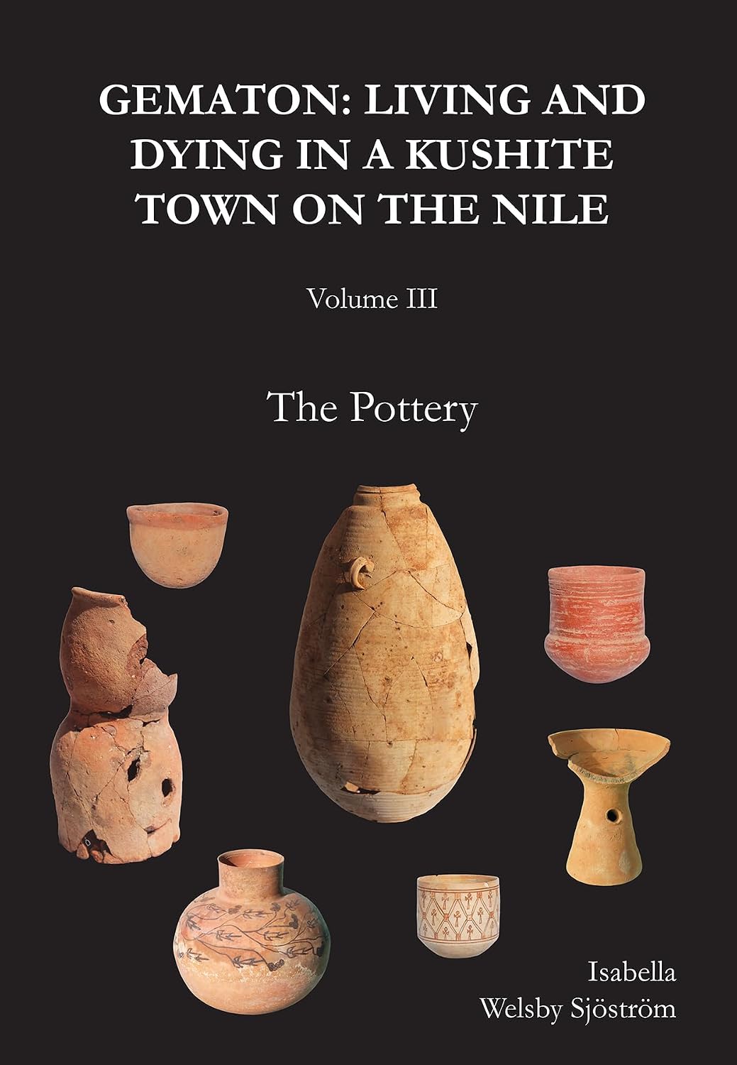 Amazon | Gematon: Living and Dying in a Kushite Town on the Nile: The ...
