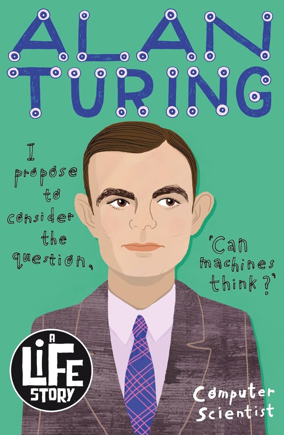 Alan Turing (A Life Story): Nadin, Joanna: 9781407193199: Amazon.com: Books