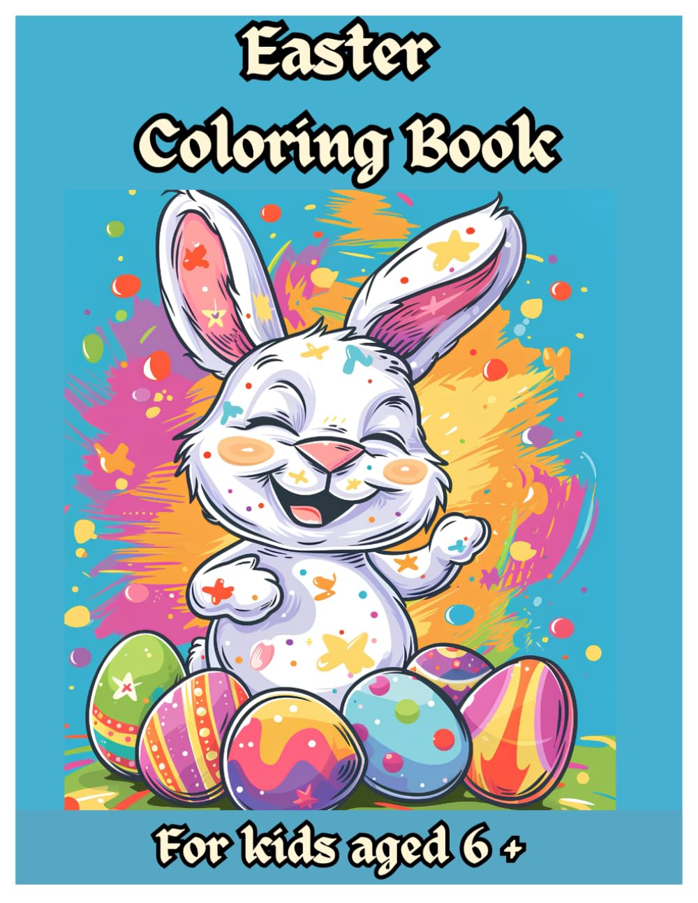 Easter Coloring Book | A Delightful Coloring Adventure for Kids ...