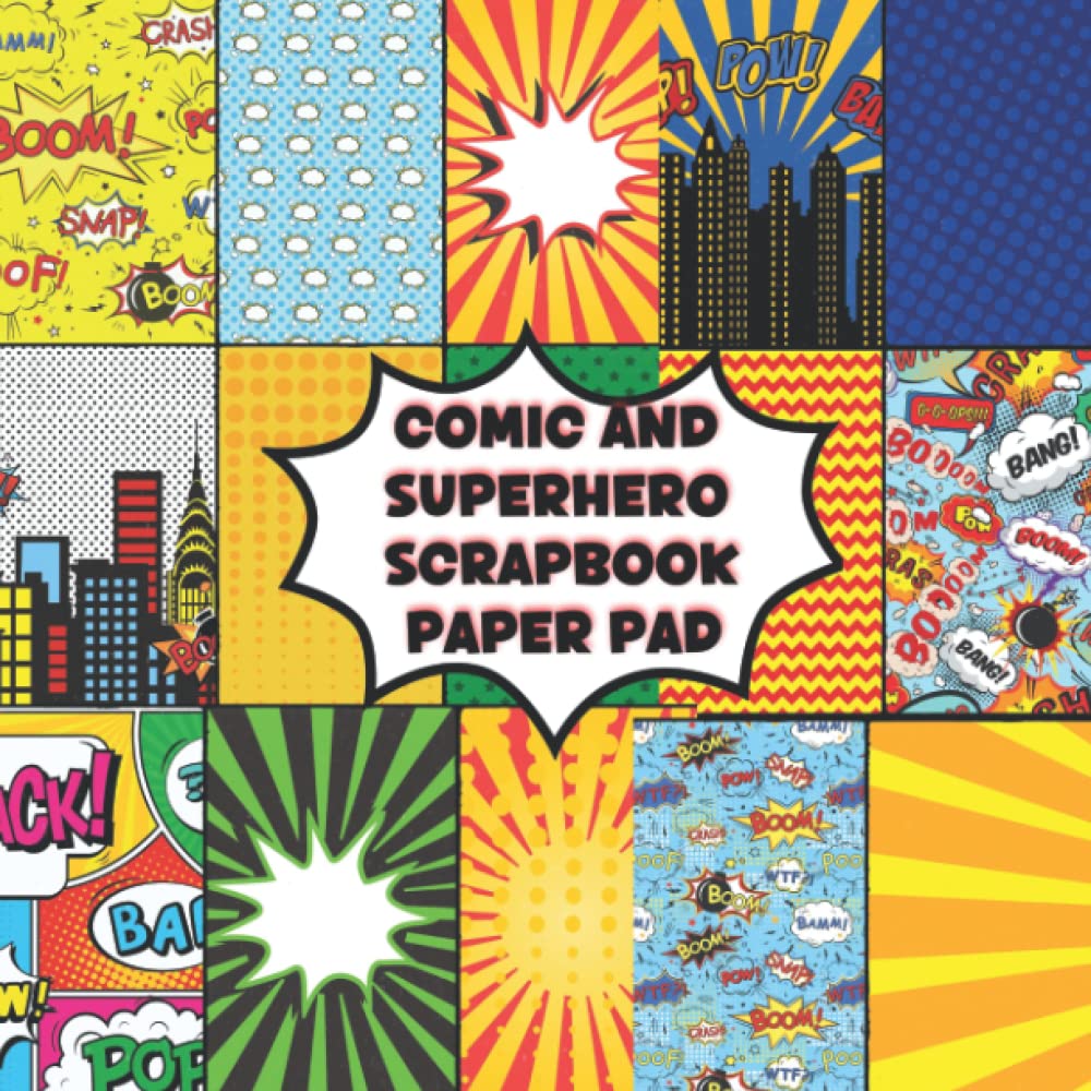 Comic and Superhero Scrapbook Paper Pad: Double Sided Scrapbook Paper ...