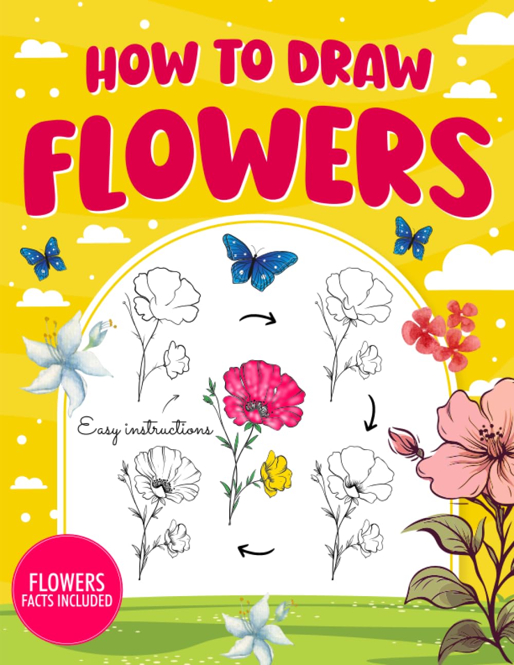 How To Draw Flowers: The Joy Of Botanical Drawing With Simple ...