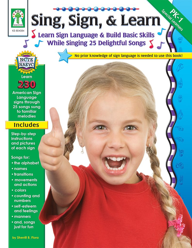 Amazon.com: Sing, Sign, & Learn!, Grades PK - 1: 9781602680807: Flora M ...
