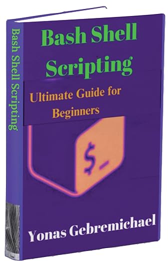 Amazon.com: Bash Shell Scripting: Ultimate Guide for Beginners eBook ...