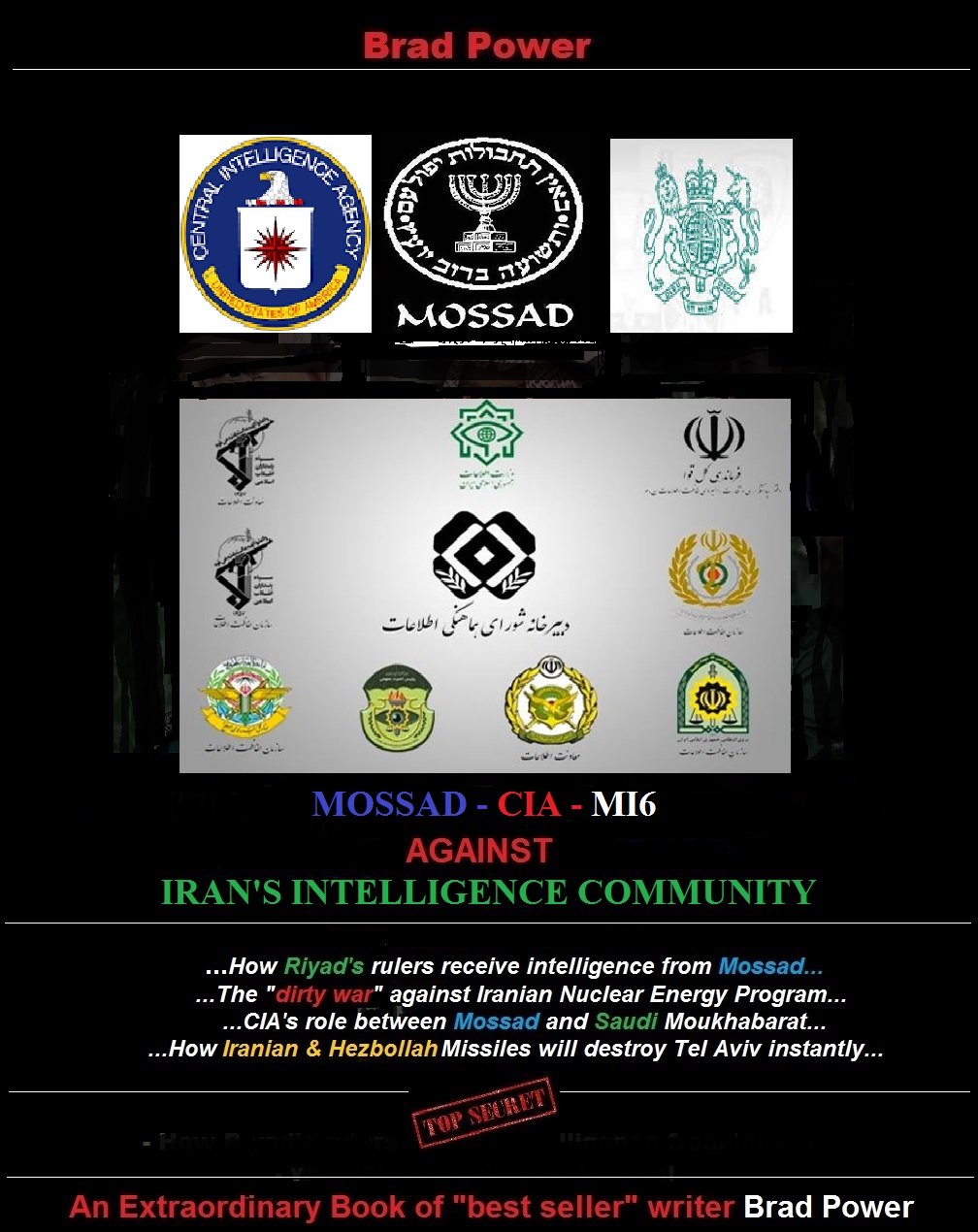 MOSSAD - CIA - MI6: against Iran's Intelligence Community eBook : Power, Brad: Amazon.co.uk: Books