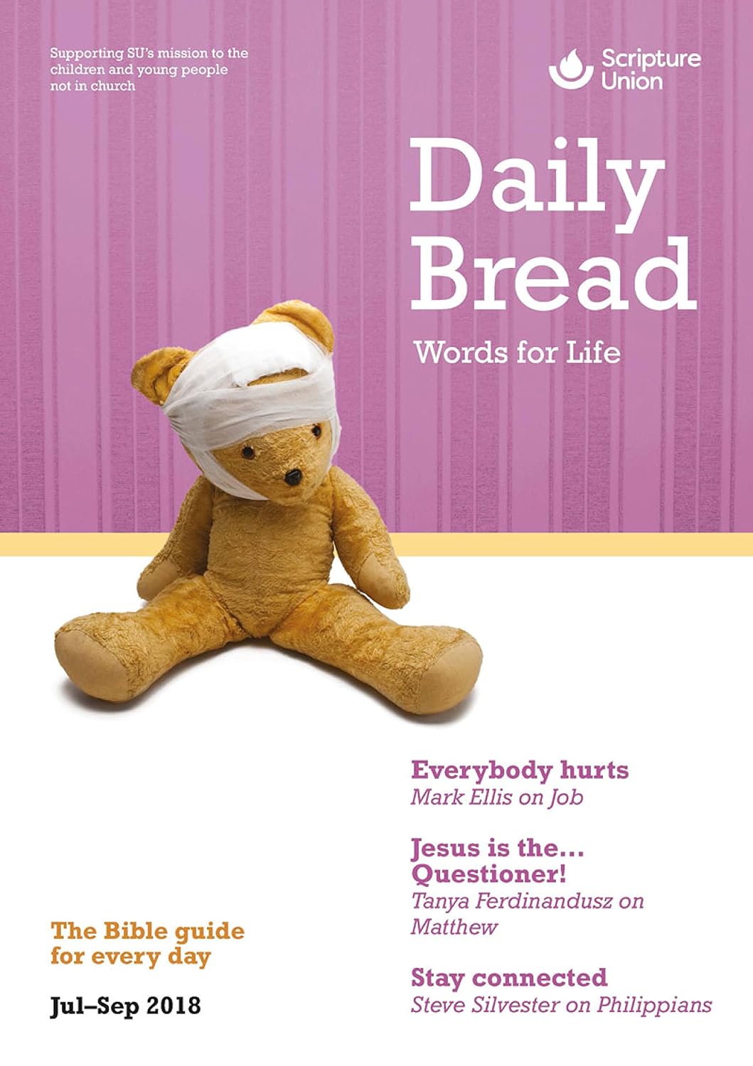 Daily Bread: July–September 2018 (Bible Reading Guides) eBook : Moyes ...