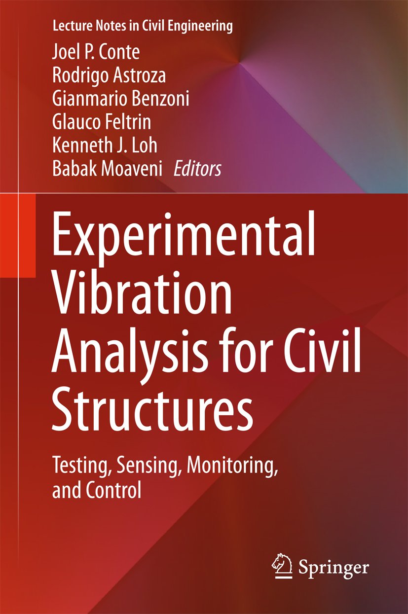 Experimental Vibration Analysis for Civil Structures: Testing, Sensing ...