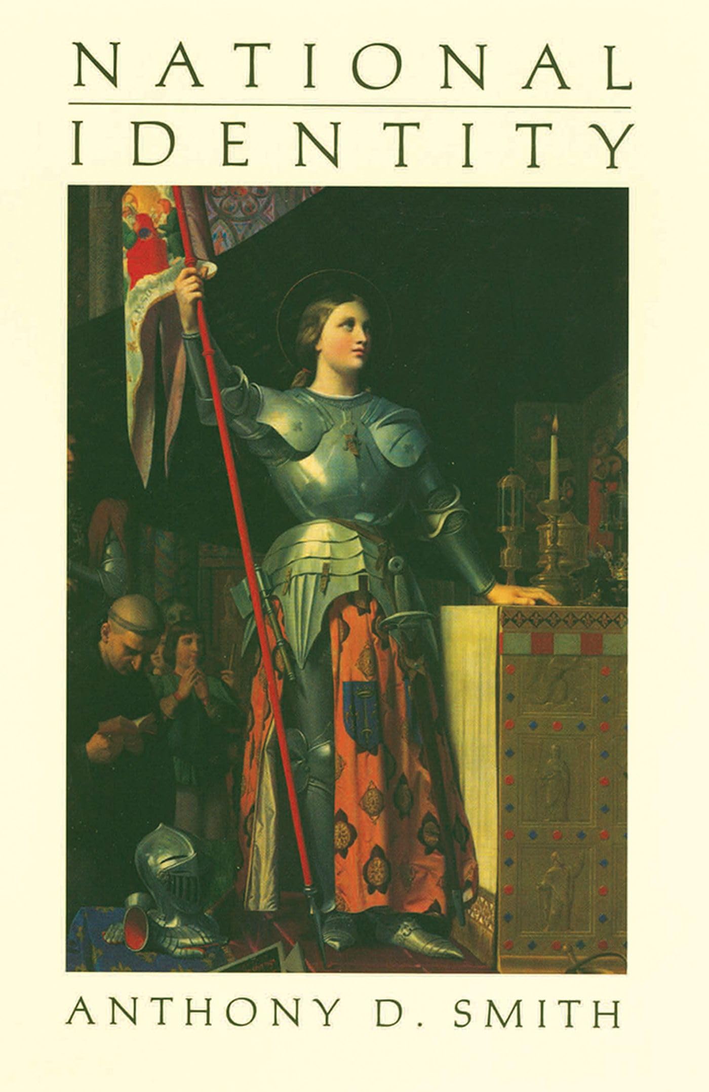 National Identity (Ethnonationalism Comparative Perspective): Smith ...